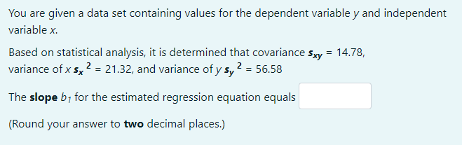 Solved You are given a data set containing values for the | Chegg.com