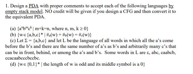 Solved 1. Design a PDA with proper comments to accept each | Chegg.com
