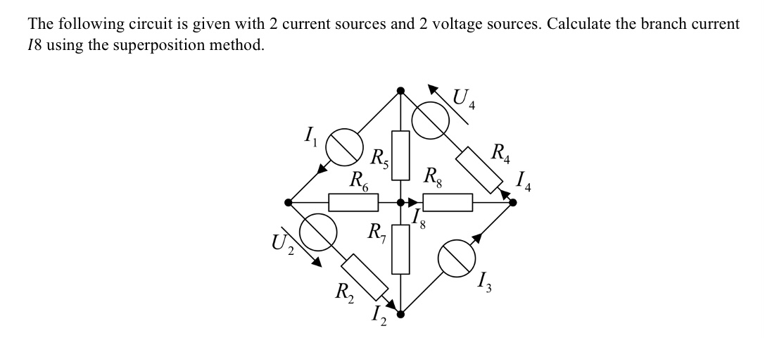 The following circuit is given with 2 current sources | Chegg.com