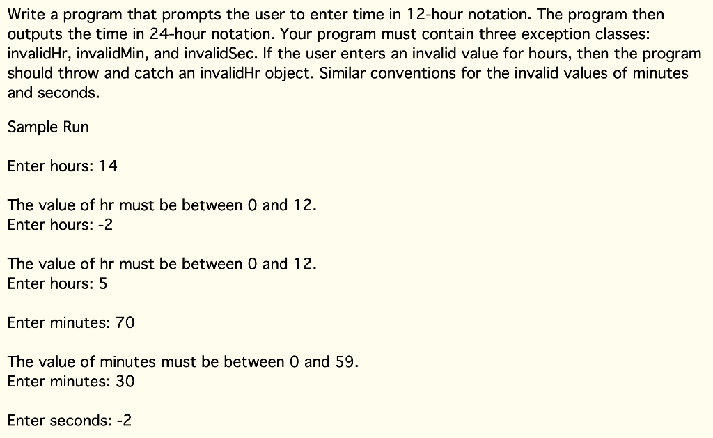 Solved Write a program that prompts the user to enter time | Chegg.com