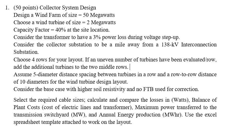 Solved 1. (50 points) Collector System Design Design a Wind | Chegg.com Solved 1. (50 points) Collector System Design Design a Wind | Chegg.com