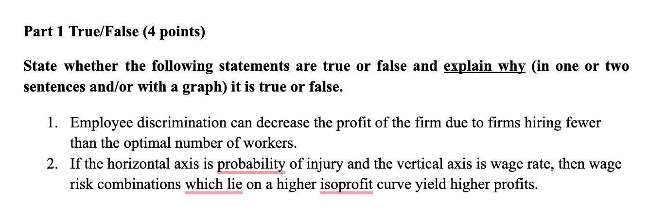 Solved Part 1 True/False (4 points) State whether the | Chegg.com