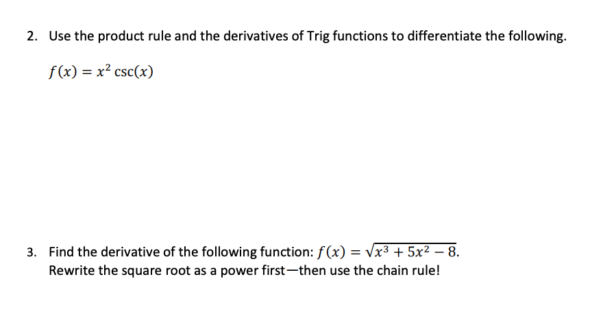 Solved 2. Use the product rule and the derivatives of Trig | Chegg.com
