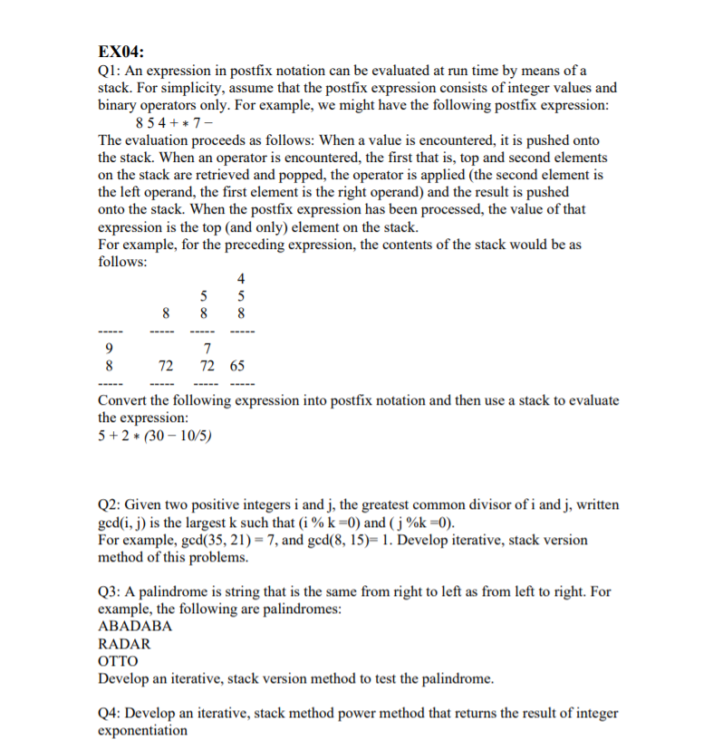 Solved EX04: Q1: An expression in postfix notation can be | Chegg.com
