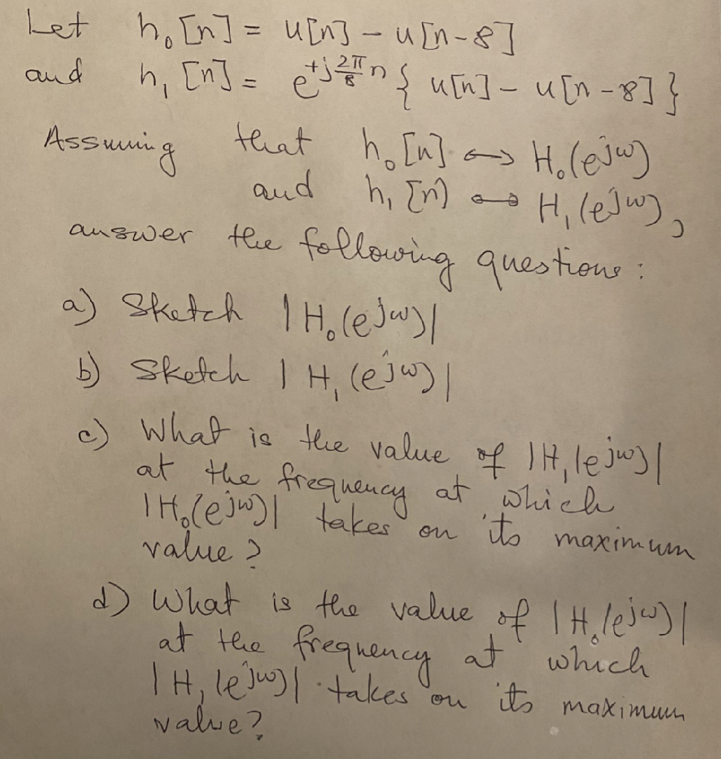 Solved Let h0[n]=u[n]-u[n-8]and | Chegg.com