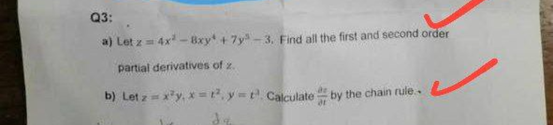 Solved Q3:a) ﻿Let z=4x2-8xy4+7y3-3. ﻿Find all the first and | Chegg.com