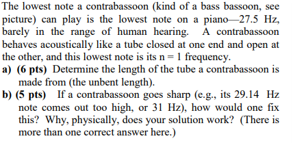 Solved The lowest note a contrabassoon (kind of a bass | Chegg.com