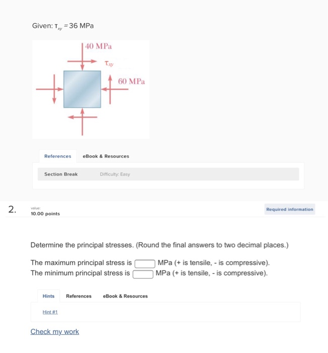 Solved Given: T 36 MPa 40 MPa 60 MPa References eBook & | Chegg.com