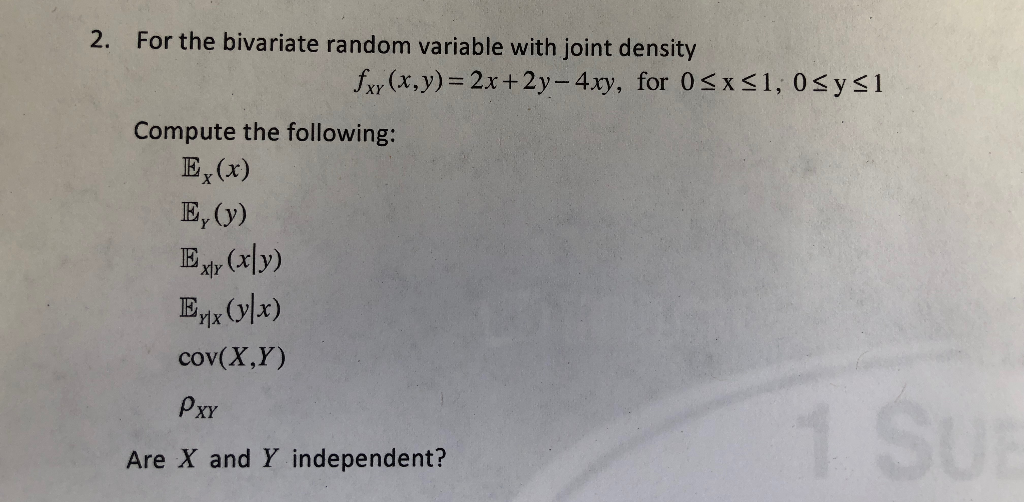 Solved 2. For the bivariate random variable with joint | Chegg.com