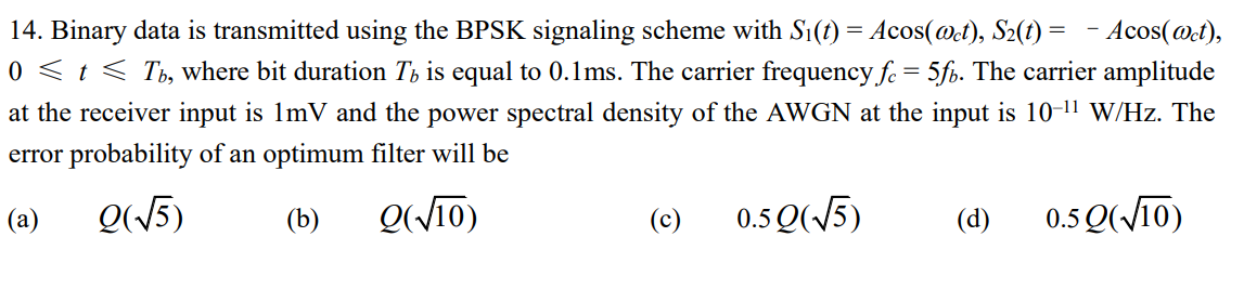 Solved Binary data is transmitted using the BPSK signaling | Chegg.com