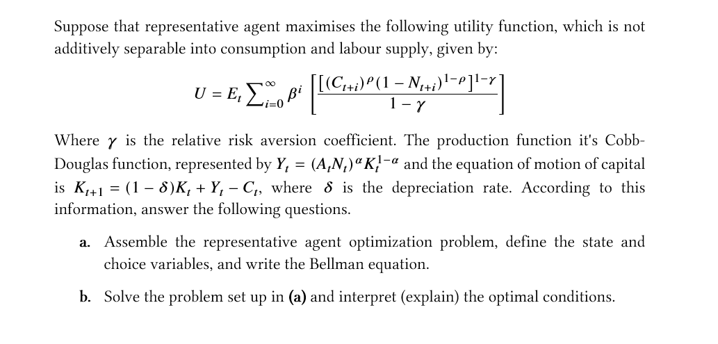 Solved Suppose that representative agent maximises the | Chegg.com