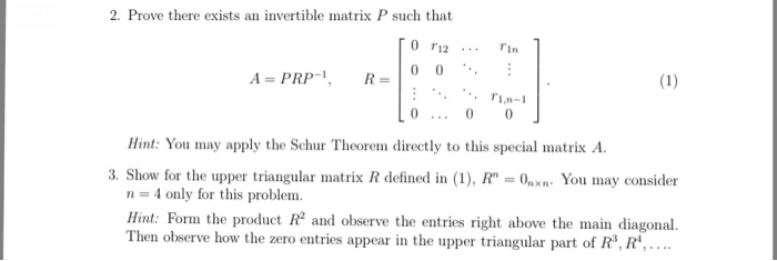 Solved 2. Prove there exists an invertible matrix P such | Chegg.com Solved 2. Prove there exists an invertible matrix P such | Chegg.com