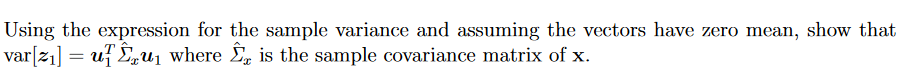 Solved This Exercise Will Formulate Pca As An Optimization