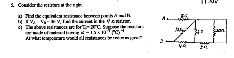 Solved 5. Consider the resistors at the right. a) Find the | Chegg.com
