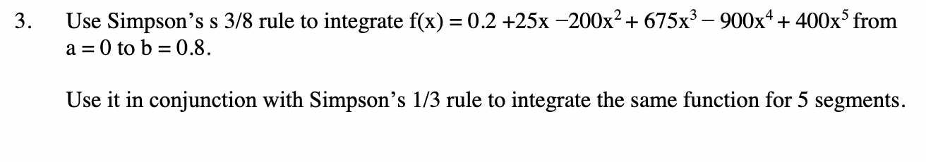 Solved Use Simpson's s 3/8 rule to integrate | Chegg.com