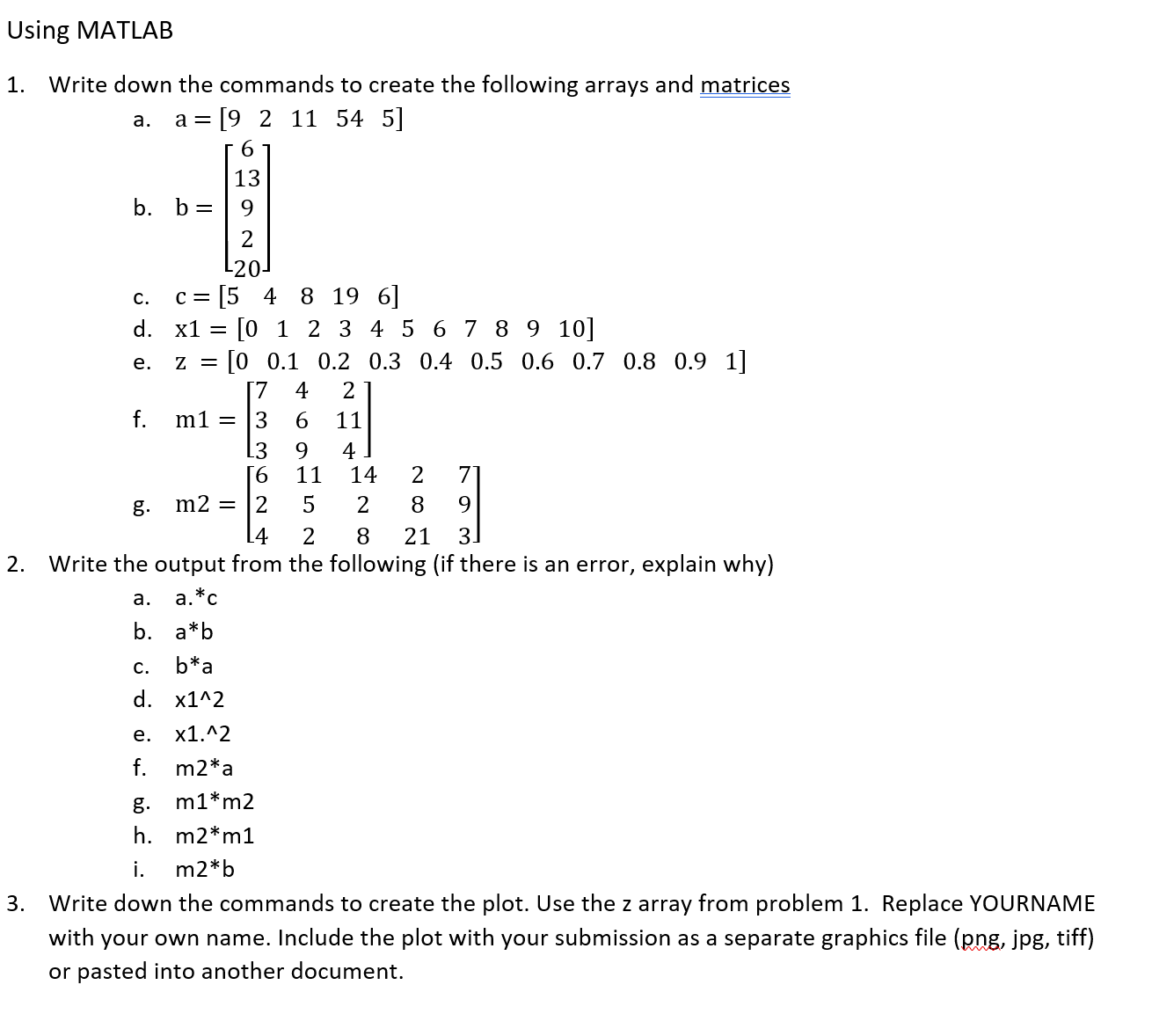 Solved 1. Write down the commands to create the following | Chegg.com