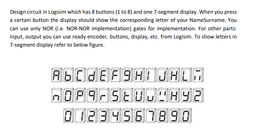 Design circuit in Logisim which has 8 buttons (1 to | Chegg.com