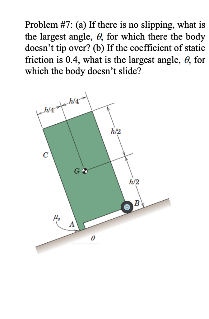 Solved Problem #7: (a) If there is no slipping, what is the | Chegg.com