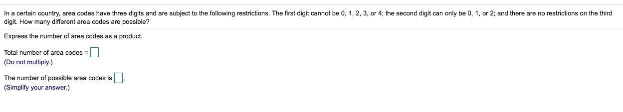 Solved In a certain country, area codes have three digits | Chegg.com