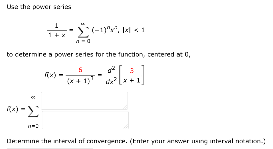 Solved Use the power series 1+x1=∑n=0∞(−1)nxn,∣x∣