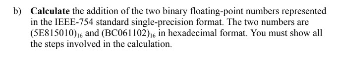 Solved 5b) ﻿Calculate the addition of the two binary | Chegg.com