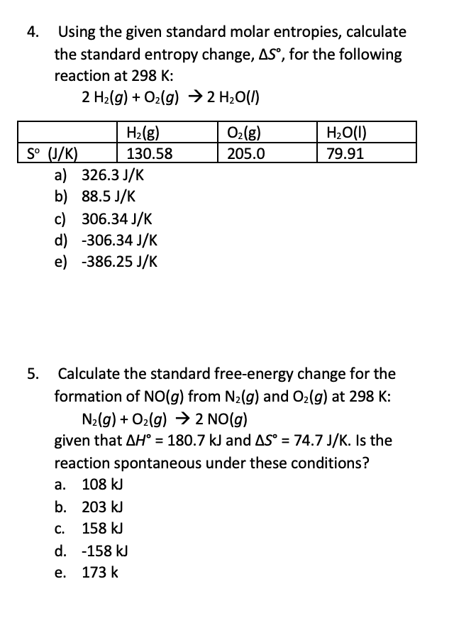 Solved 4. Using the given standard molar entropies, | Chegg.com