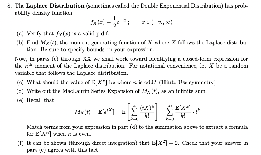 Solved 1 8. The Laplace Distribution (sometimes called the | Chegg.com