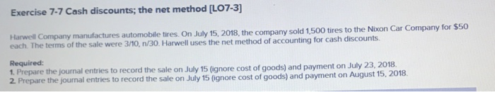 Solved Exercise 7-7 Cash discounts; the net method [LO7-3] | Chegg.com
