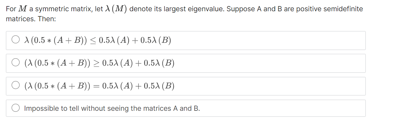 Solved For M a symmetric matrix, let λ(M) denote its largest | Chegg.com