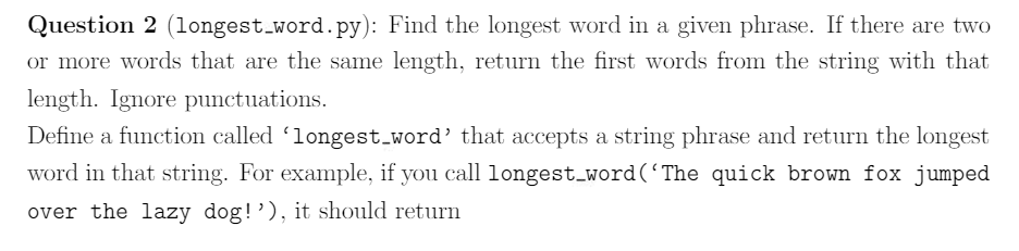 Solved Question 2 Longestwordpy Find The Longest Word 