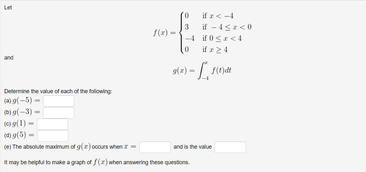 Solved Let f(x)=⎩⎨⎧03−40 if x