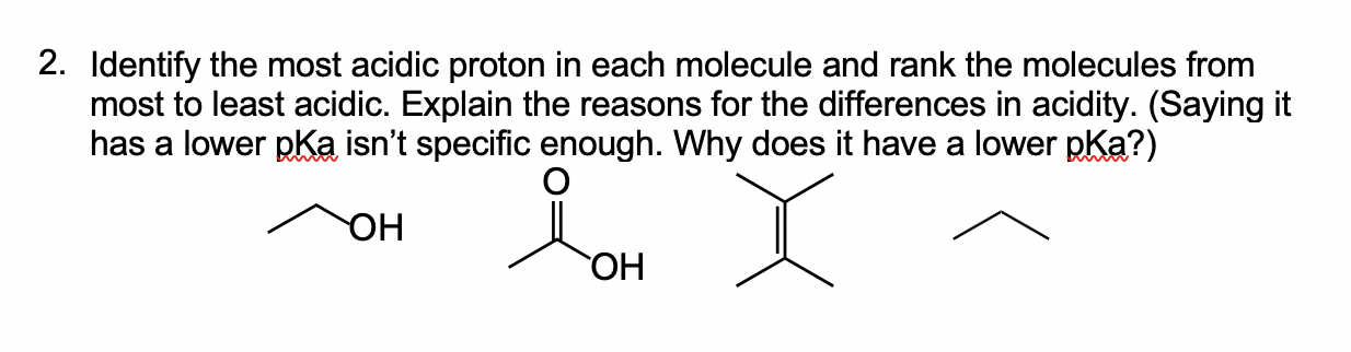 Solved 2. Identify the most acidic proton in each molecule | Chegg.com