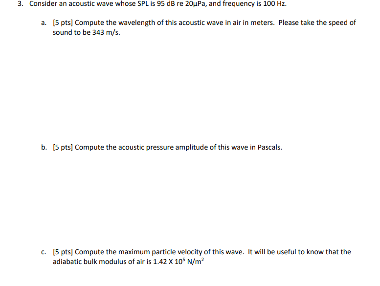 Solved Consider an acoustic wave whose SPL is 95 dB re | Chegg.com