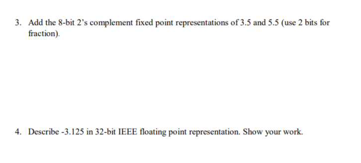Solved 3. Add the 8-bit 2's complement fixed point | Chegg.com