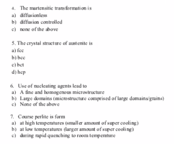 Solved 4. The martensitic transformation is a) diffusionless | Chegg.com