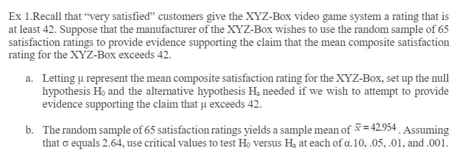 Solved Ex 1.Recall that “very satisfied" customers give the | Chegg.com