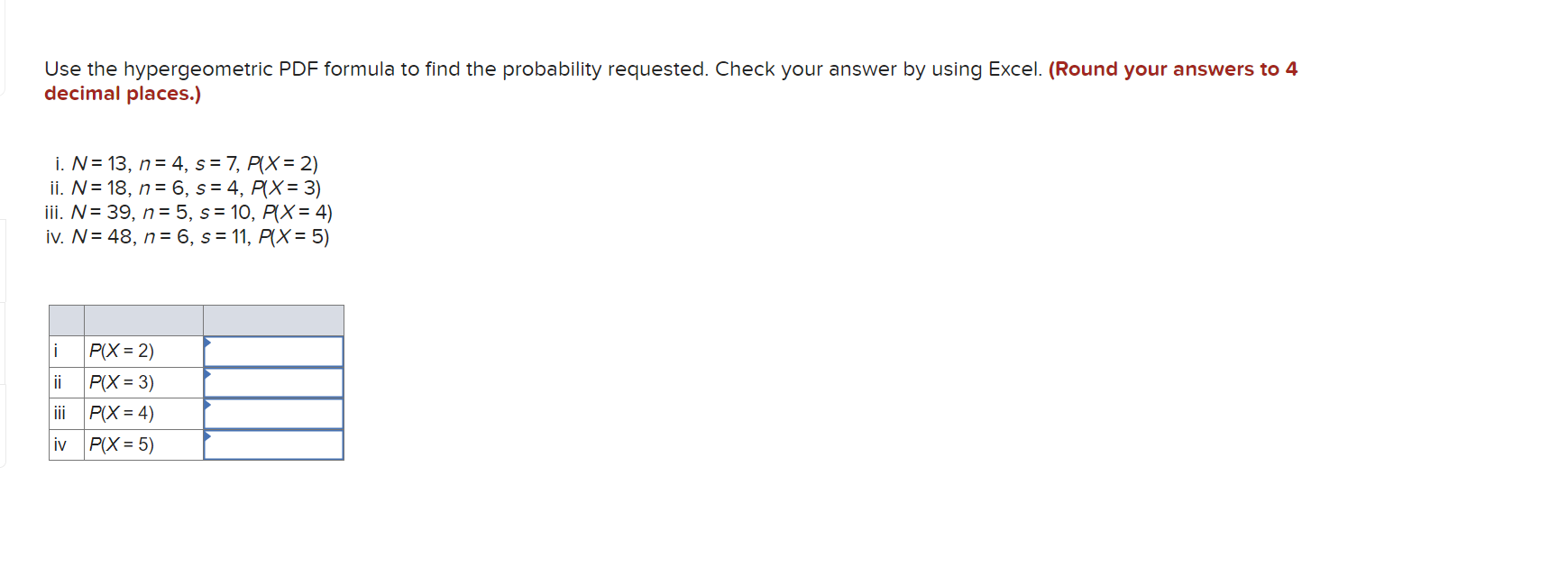 Solved Use the hypergeometric PDF formula to find the | Chegg.com