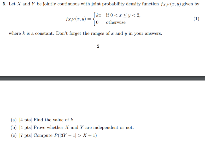 Solved 5. Let X and Y be jointly continuous with joint | Chegg.com