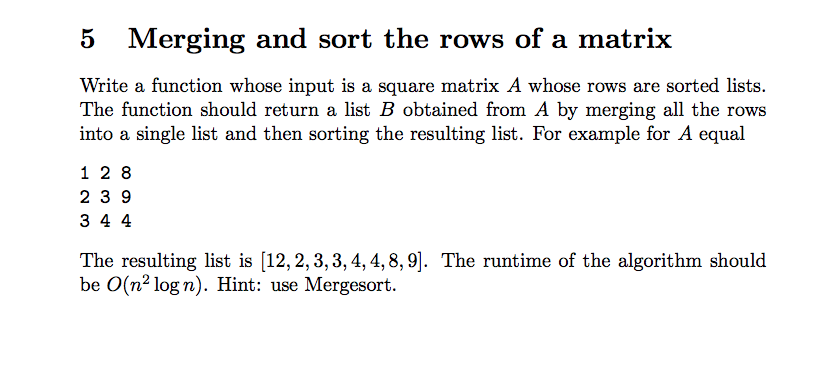 Solved 5 Merging and sort the rows of a matrix Write a | Chegg.com