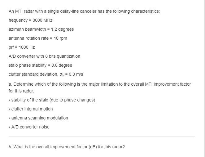 Solved An MTI radar with a single delay-line canceler has | Chegg.com