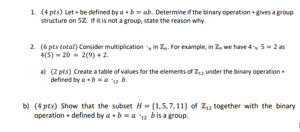 Solved 1 Let ∗ Be Defined By A ∗ B Ab Determine If The
