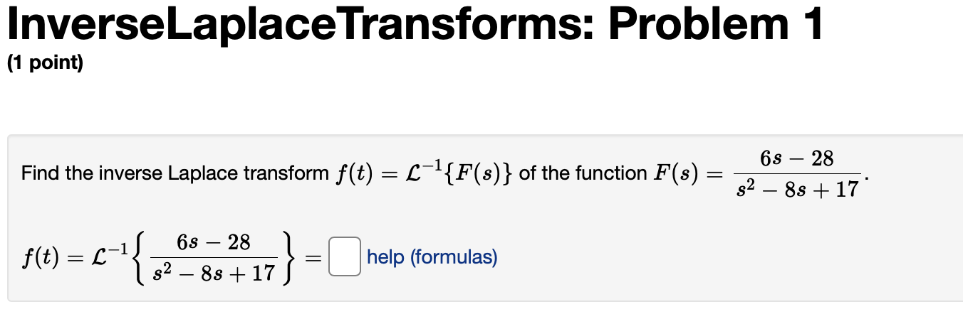 Solved InverseLaplaceTransforms: Problem 1 (1 point) Find | Chegg.com
