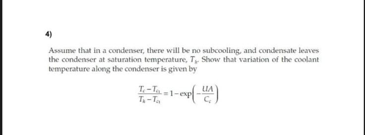 Solved Assume that in ﻿a condenser, there will be no | Chegg.com