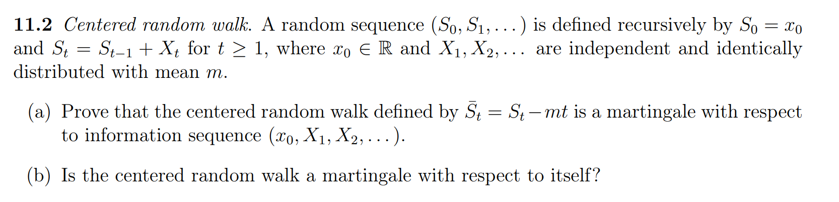 = 11.2 Centered random walk. A random sequence (S0, | Chegg.com