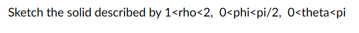 Solved Sketch the solid described by 1