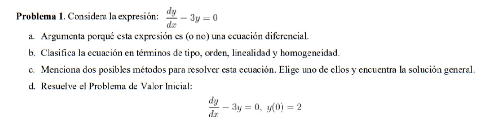 Solved Problema 1. ﻿Considera la expresión: dydx-3y=0a. | Chegg.com