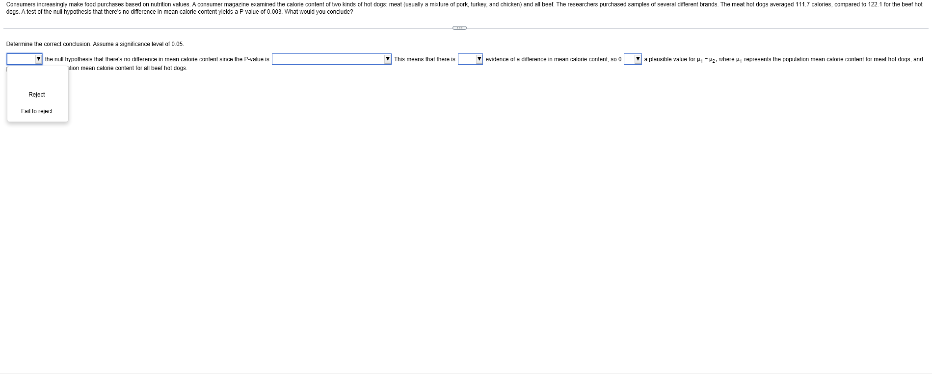 Solved Options for first blank: Reject, fail to | Chegg.com
