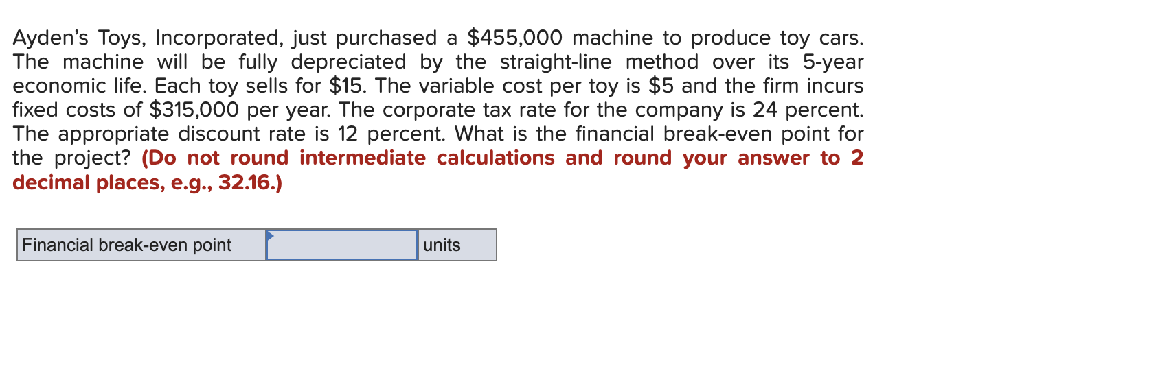 Solved Ayden's Toys, Incorporated, just purchased a $455,000 | Chegg.com