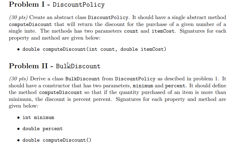 Solved Problem I - DiscountPolicy (30 pts) Create an | Chegg.com