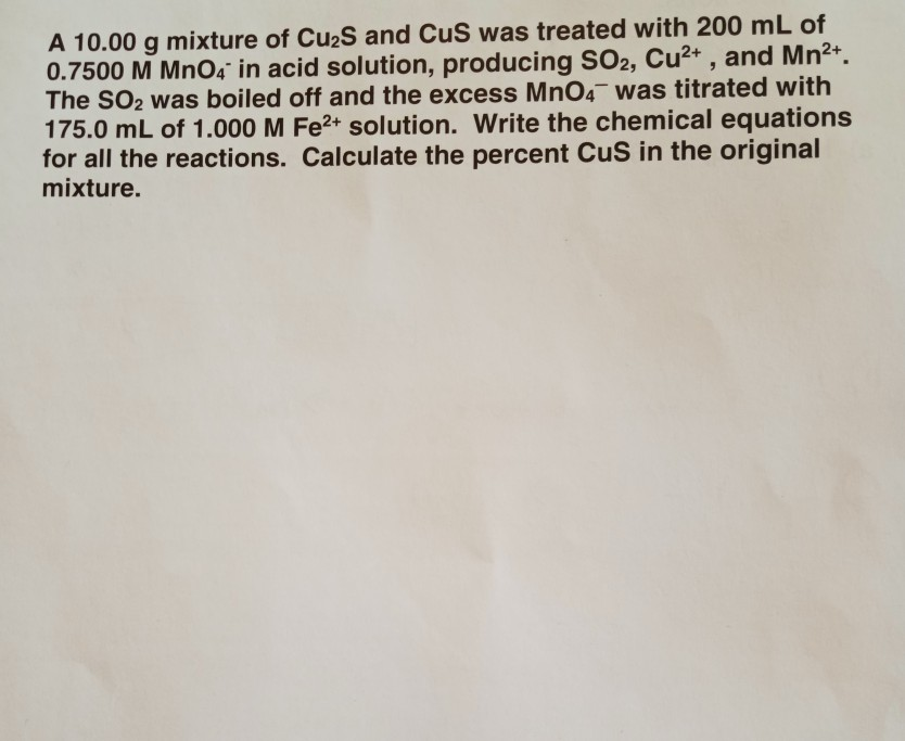 Solved A 10.00 g mixture of Cu2S and CuS was treated with | Chegg.com